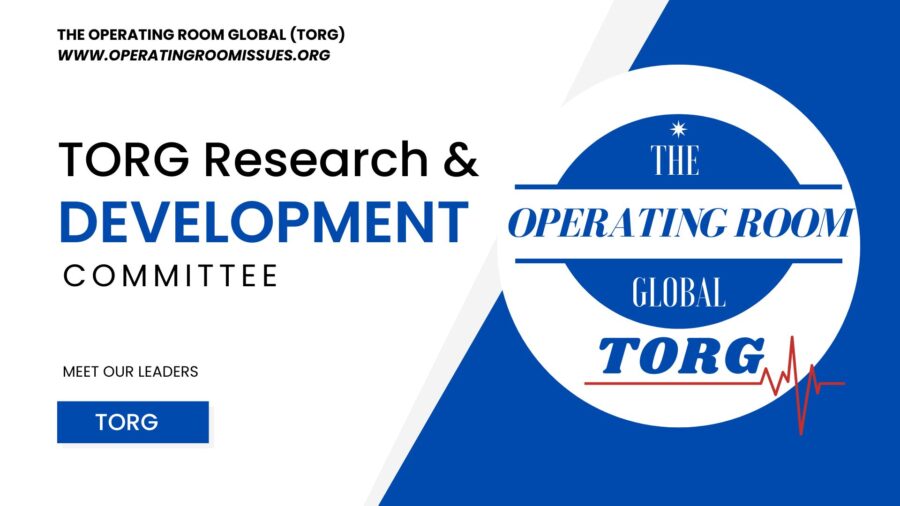 Introducing The Operating Room Global (TORG) Research and Development ...